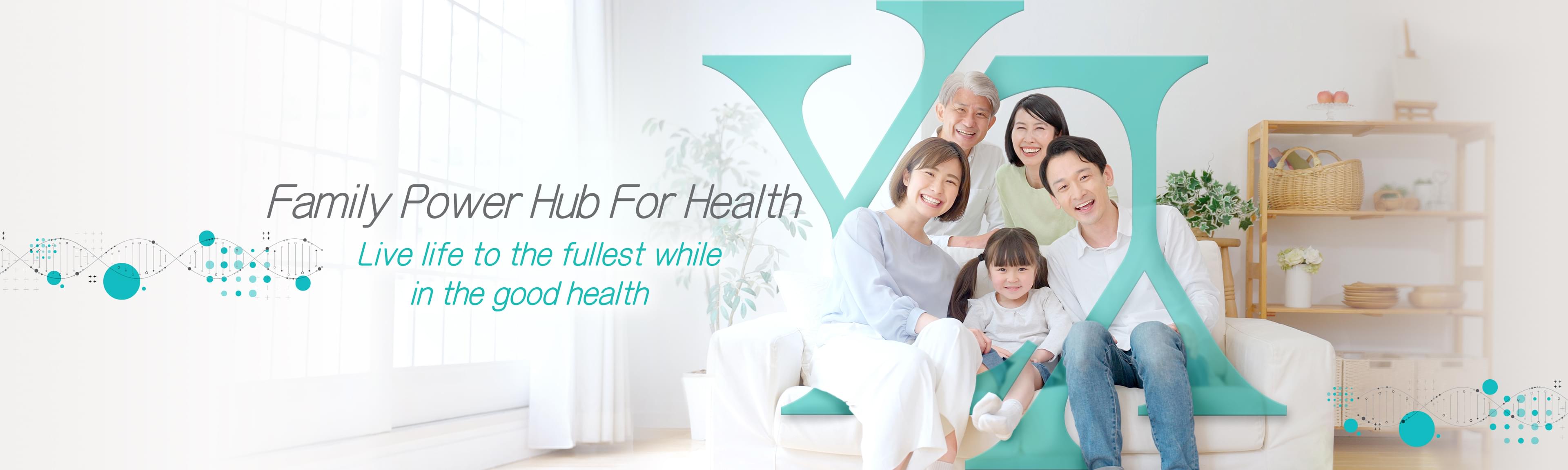 Family Power Hub For Health｜Life Young Health